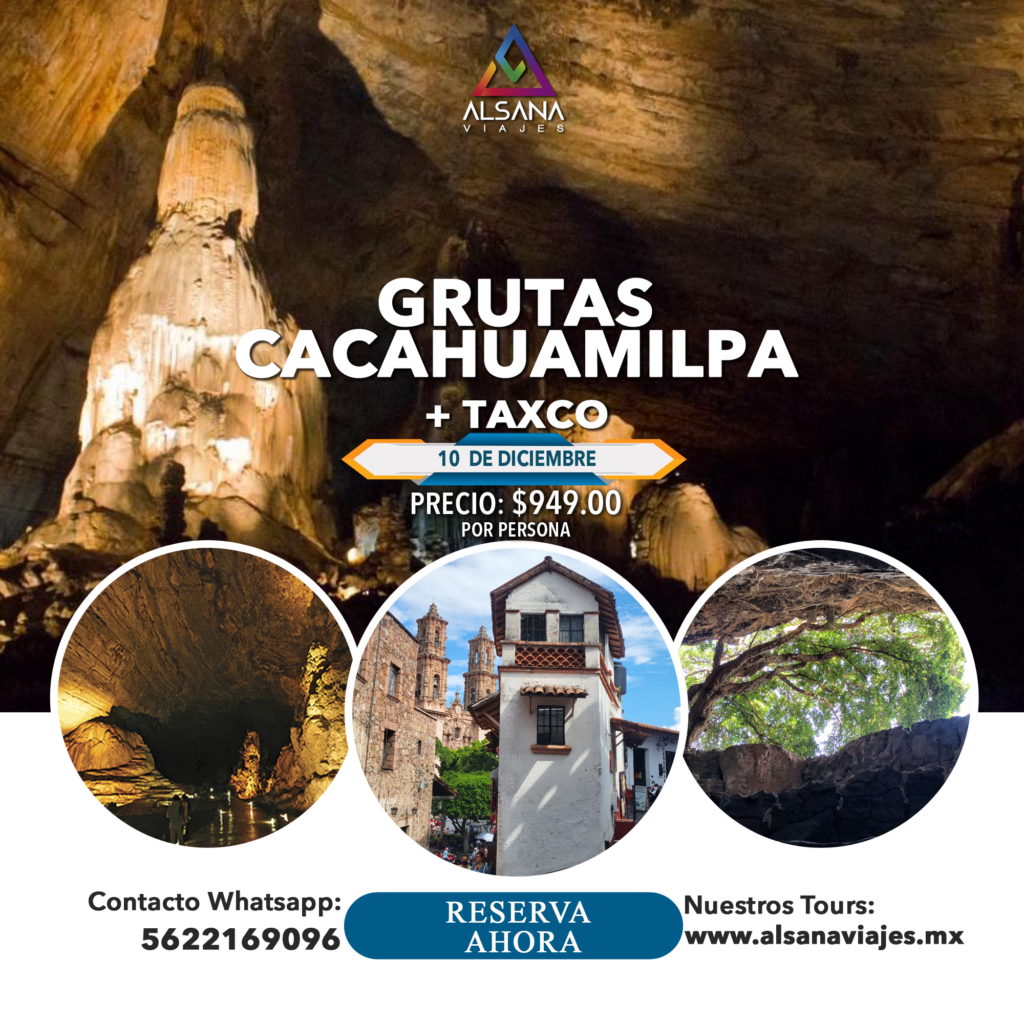 tour taxco grutas de cacahuamilpa